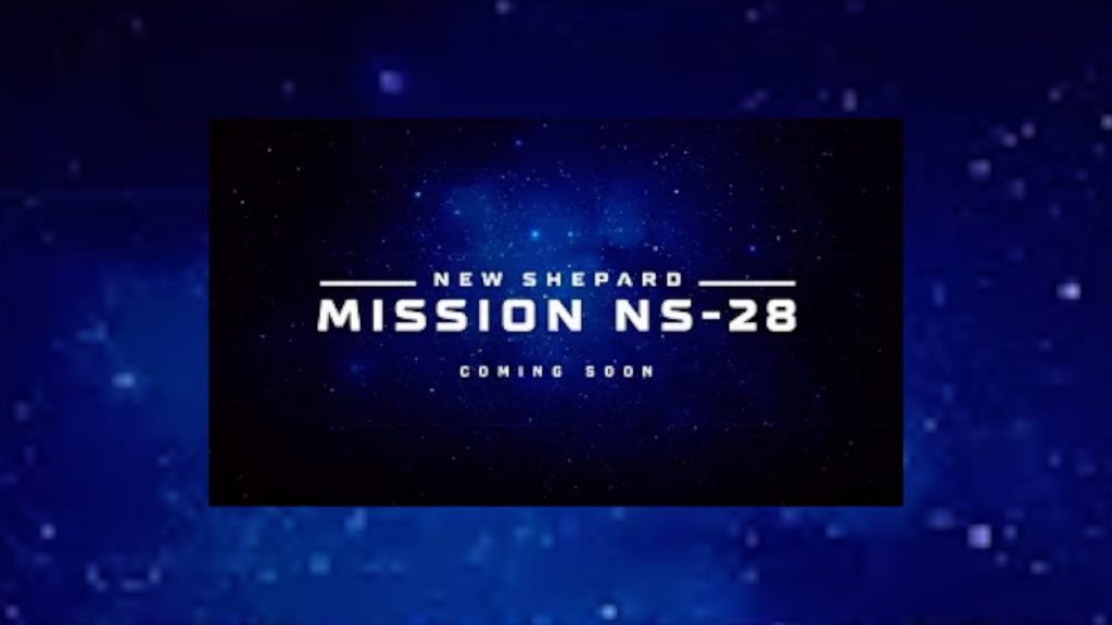 New Shepherd's Crewed NS-28 Mission | YNUKtv