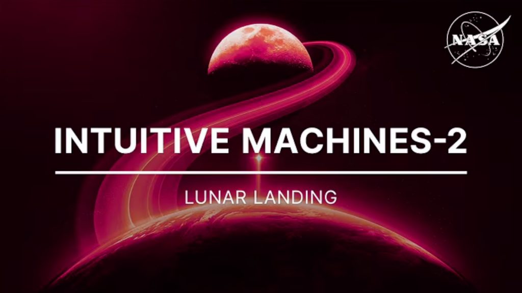 Intuitive Machines-2 Lunar Landing - Live | YNUKtv