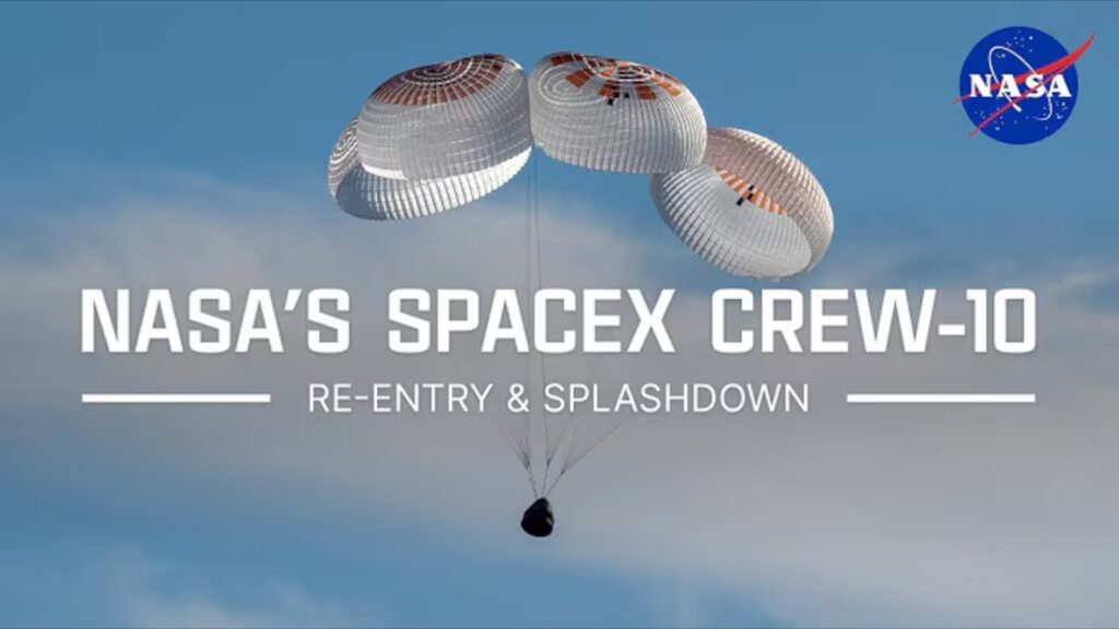NASA's SpaceX Crew-10 Re-Entry and Splashdown | YNUKtv
